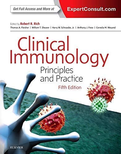 Clinical Immunology Principles And Practice Rich Robert R