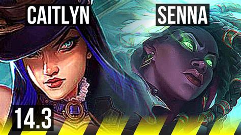 CAITLYN Janna Vs SENNA Blitzcrank ADC 6 1 7 EUW Master 14 3
