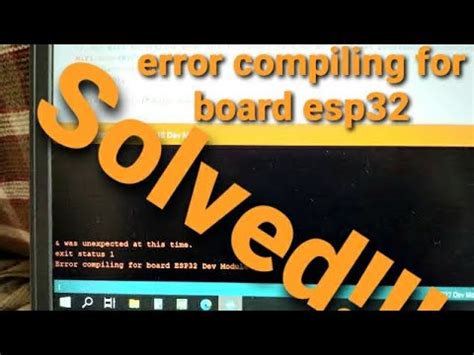 Error Compiling For Board Esp Solved Youtube