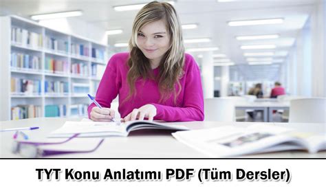 TYT Konu Anlatımı PDF İndir Tüm Dersler Öğrenci Gündemi