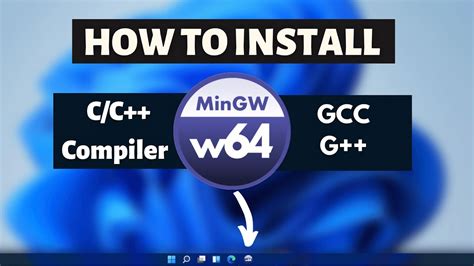 how to install mingw c c compiler on windows 11 gcc g installation tutorial youtube