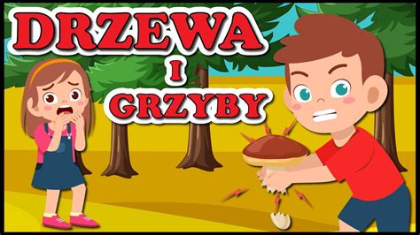 Karolek i drzewa dla dzieci grzyby dla dzieci część 1 YouTube