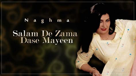 New Pashto Song Naghma Salam De Zama Dase Mayeen Pashto Song YouTube