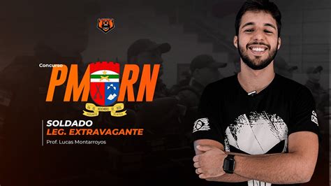 Concurso Pm Rn Soldado Legisla O Extravagante Youtube