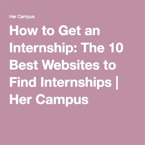 how to get an internship the 10 best websites to find internships internship getting to know
