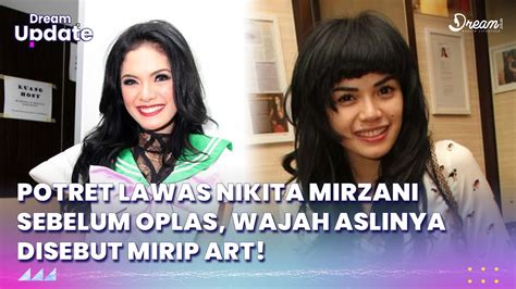 Potret Lawas Nikita Mirzani Sebelum Oplas Wajah Aslinya Disebut Mirip