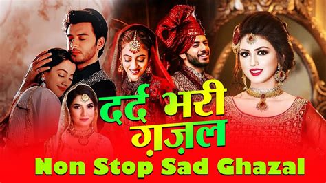Non Stop Sad Ghazal Arshad Kamli Naim Sabri