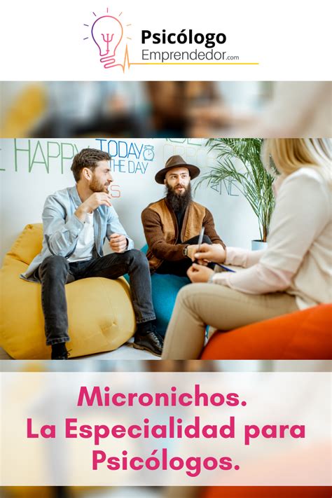 Micronichos Especialización para psicólogos Psicólogo Emprendedor