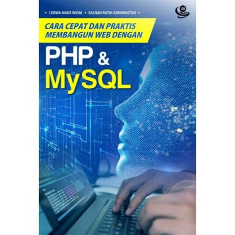 cara cepat dan praktis membangun web dengan php dan mysql buku