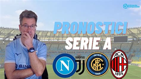 Serie A I Miei Pronostici Youtube