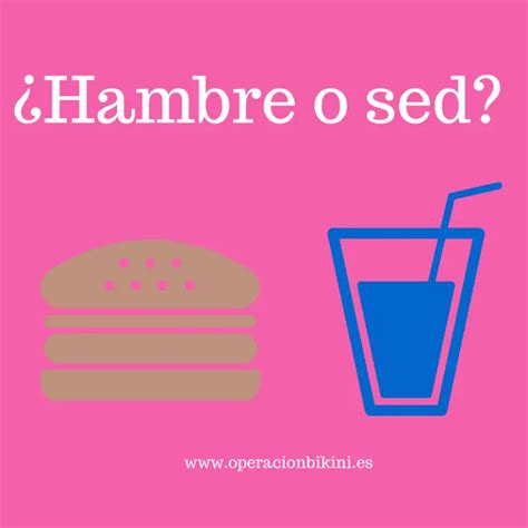 Hambre o sed aprende a no confundirte Operación Bikini