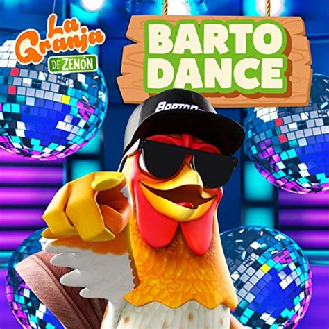 Barto Dance de El Reino Infantil La Granja de Zenón en Amazon Music