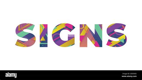 The Word SIGNS Concept Written In Colorful Retro Shapes And Colors