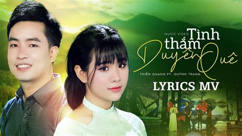 Tình nồng thắm xuyên qua bao mái tranh Có Lời Bài Hát Thiên Quang
