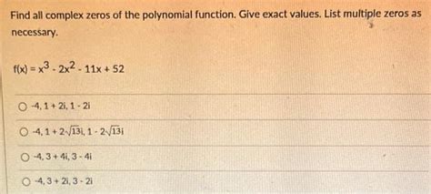 solved find all complex zeros of the polynomial function