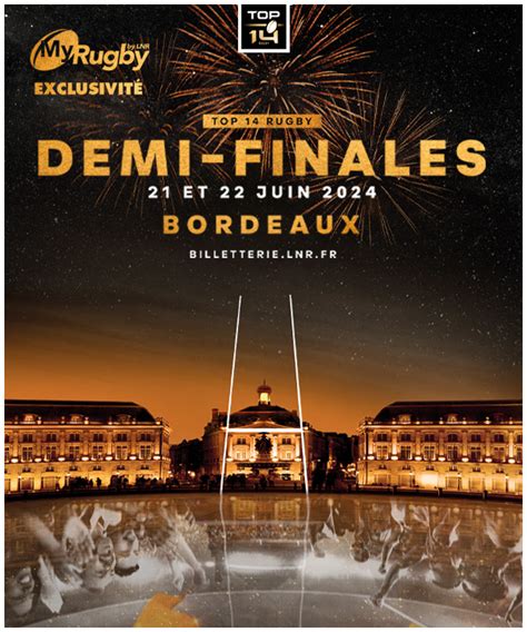 La date pour acheter les places des demies finales de Top 14 à Bordeaux