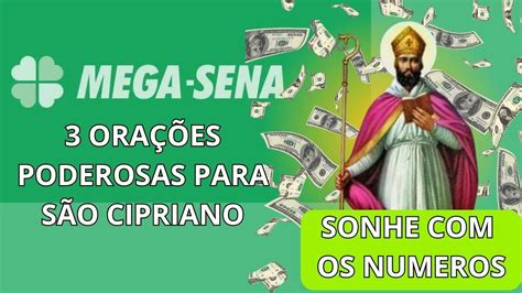 3 ORAÇÕES PODEROSAS PARA SÃO CIPRIANO PARA GANHAR NA MEGA SENA YouTube