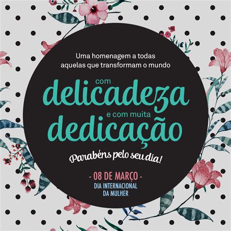 Mensagens Para O Dia Da Mulher Mensagens De Dia Das Mulheres