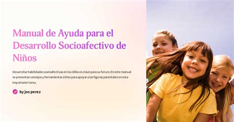 Manual de Ayuda para el Desarrollo Socioafectivo de Niños
