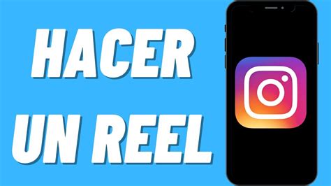 Cómo hacer un reel en Instagram YouTube