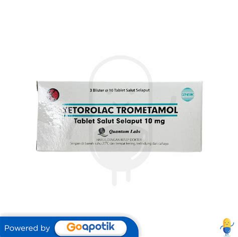 KETOROLAC TROMETAMOL NATURA QUANTUM 10 MG BOX 30 TABLET Kegunaan