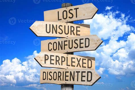 Lost Unsure Confused Perplexed Disoriented Wooden Signpost With