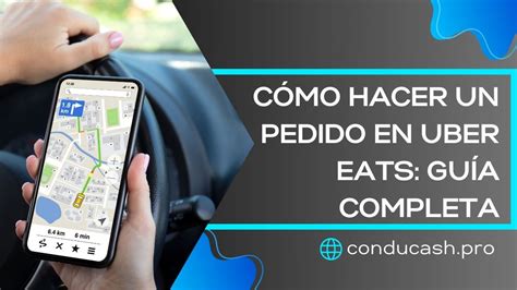C Mo Hacer Un Pedido En Uber Eats Gu A Completa Para Una Experiencia