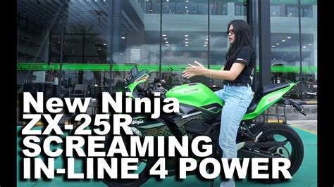 New Ninja ZX 25R SCREAMING IN LINE 4 POWER YouTube