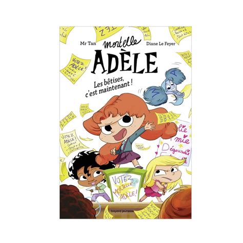 Livre Mortelle Adèle Les bêtises c est maintenant Oxybul Eveil et jeux