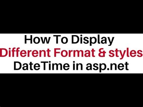 Display Datetime Format And Styles In Textbox In Asp Net Youtube