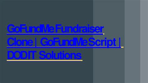 Ppt Readymade Gofundme Fundraiser System Dod It Solutions