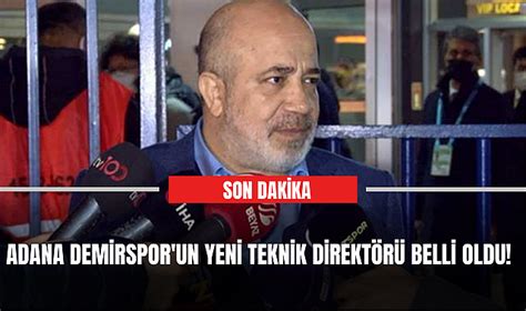 Adana Demirspor un yeni teknik direktörü belli oldu Spor Metropol