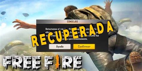 Como Recuperar Cuenta De Free Fire