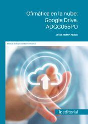Ofimatica En La Nube Google Drive Adgg Po Jesus Martin Alloza