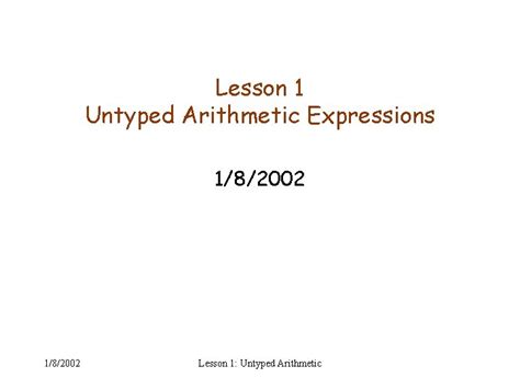 lesson 1 untyped arithmetic expressions 182002 lesson 1