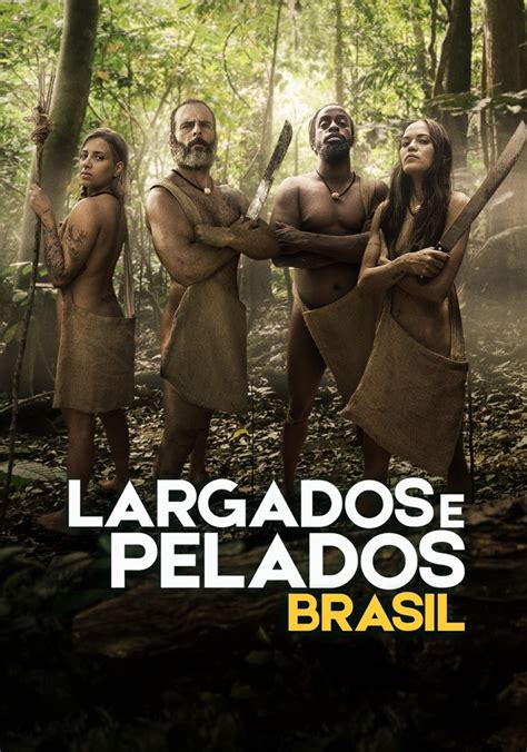 Assistir Largados E Pelados Brasil S Ries Online