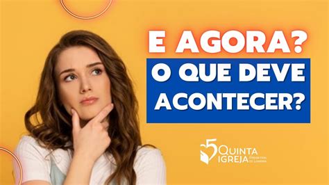 E Agora O Que Fazer YouTube
