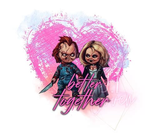 Valentines Chucky And Bride Heart Better Together Decal Sublimation