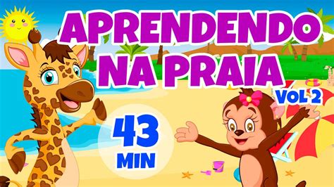 Aprendendo Na Praia Vol Giramille Min Desenho Animado Musical