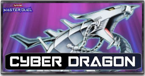 Cyber Dragon Deck List And Card Guide Yu Gi Oh Master DuelGame8