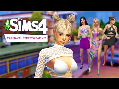 Sims Carnaval Streetwear Kit Nceleme The Sims T Rk E Youtube