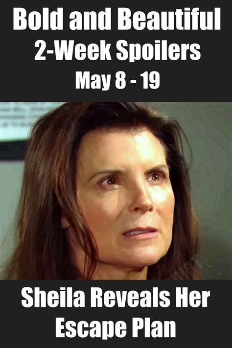 Bold And The Beautiful Two Week Spoilers Sheila Reveals Epic Escape