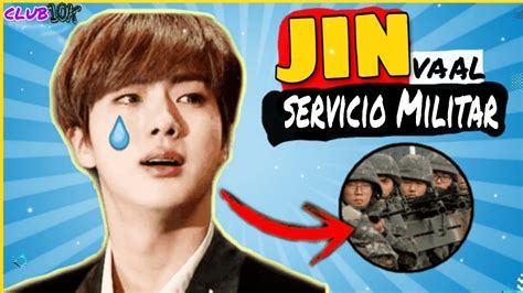 JIN DE BTS SE VA AL SERVICIO MILITAR Club 10K YouTube