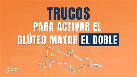 2 TRUCOS para activar el GLÚTEO MAYOR el doble VIDEO