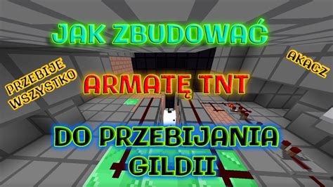 Poradnik jak zbudować armatę TNT do przebijania gildii Działa na 1 8