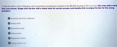 SOLVED 2 Specify Which Of The Following Cash Transactions Would Have