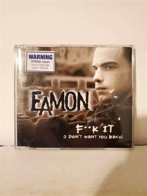 CD EAMON FUCK It I Don T Want You Back Maxi Single Importation