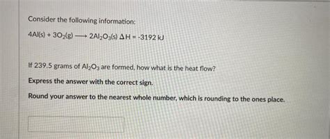 Solved Consider The Following Information 4Al S 302 G Chegg