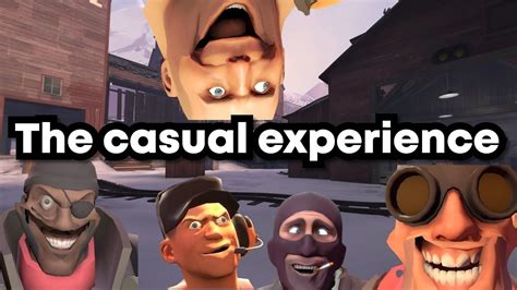 Tf The Casual Experience In A Nutshell Youtube