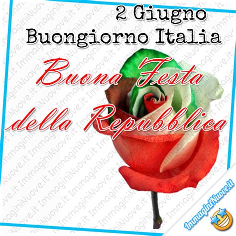 Buona Festa Della Repubblica Immagini Per Il 2 Giugno Immagininuove It